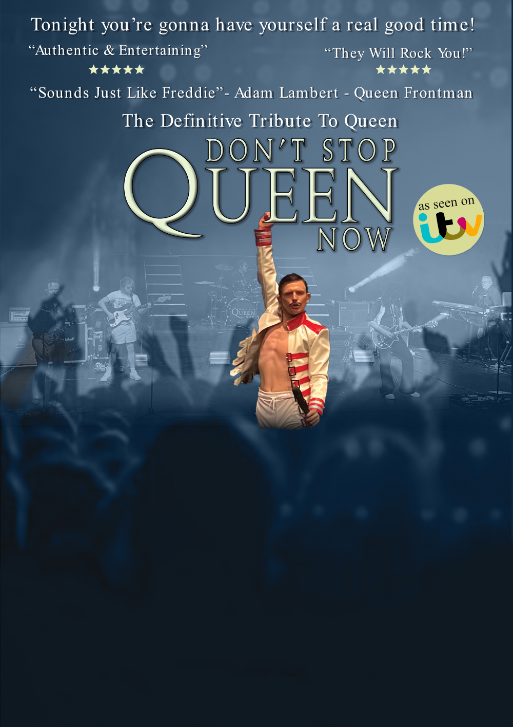 Don’t Stop Queen Now Live - Metrodome Lesiure Complex